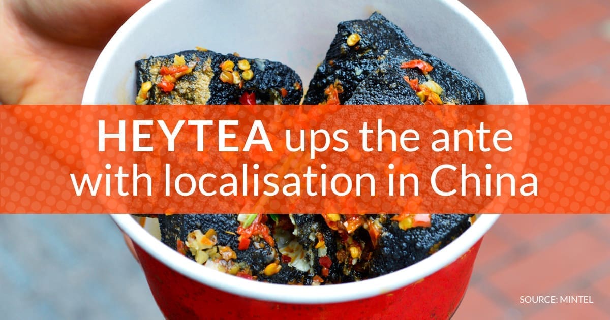 HEYTEA ups the ante with localisation in China | Mintel