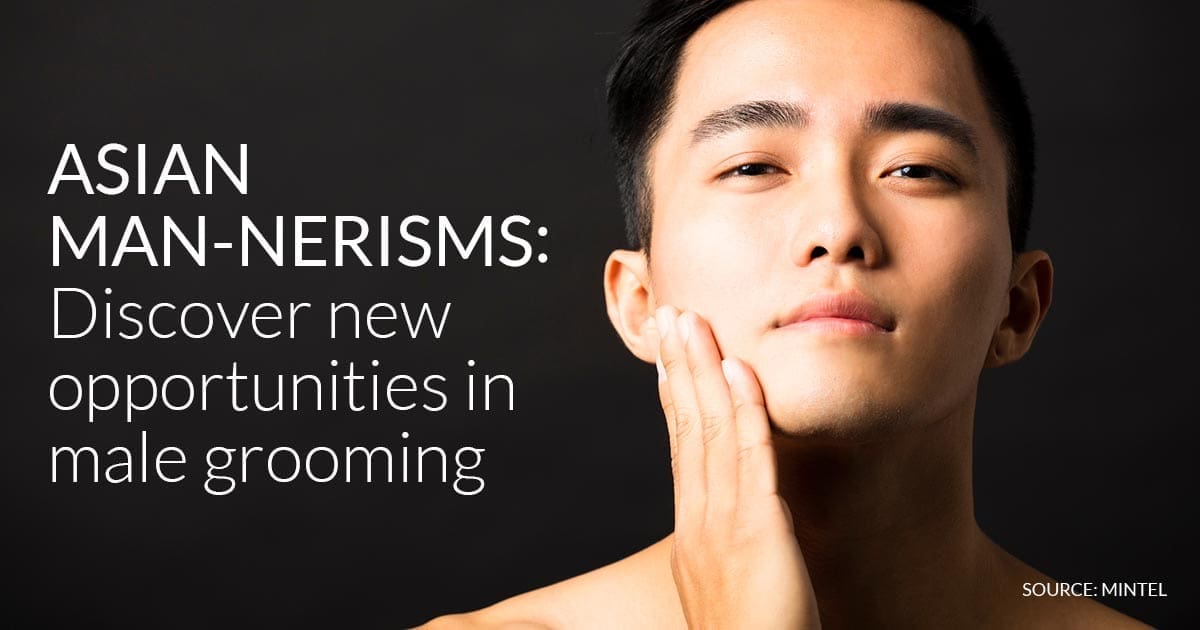 Asian man-nerisms: New opportunities in male grooming | Mintel