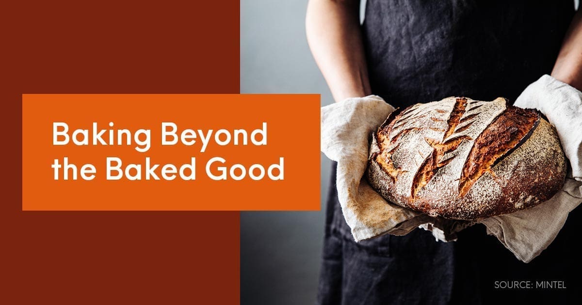 Baking Beyond the Baked Good | Mintel