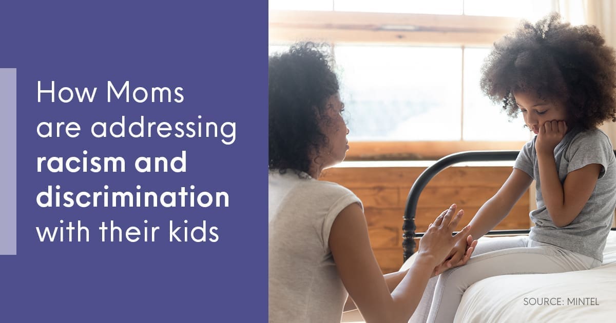 How Moms are addressing racism and discrimination with their kids | Mintel