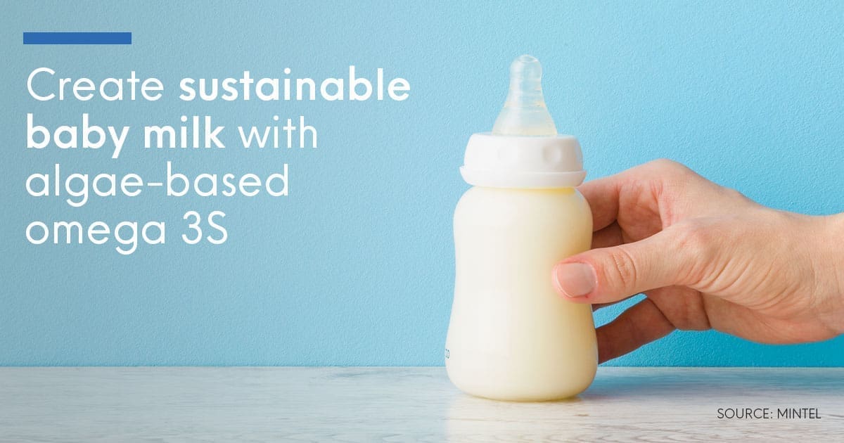 Create sustainable baby milk with algae-based omega 3s | Mintel