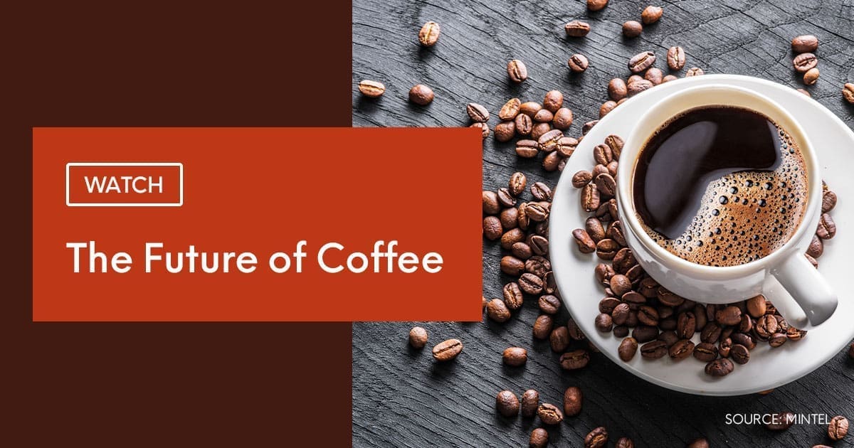 [WATCH] The Future of Coffee | Mintel