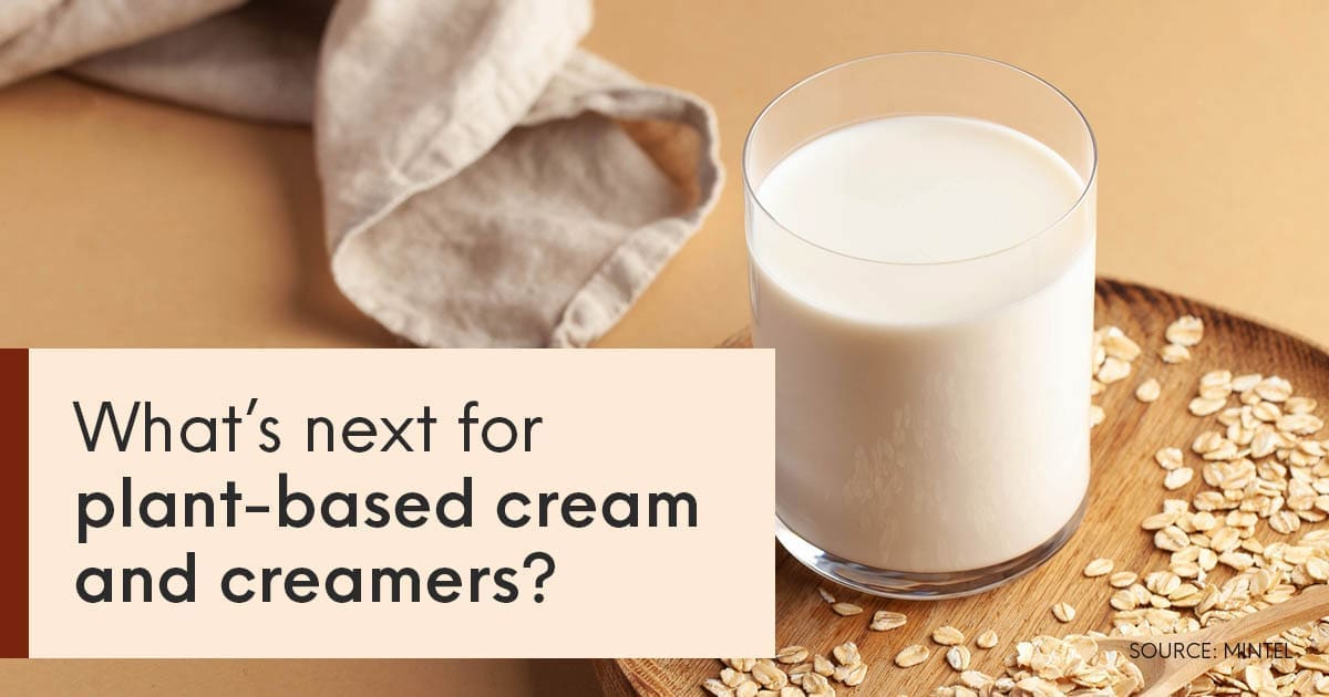 What's next for plant-based cream and creamers? | Mintel
