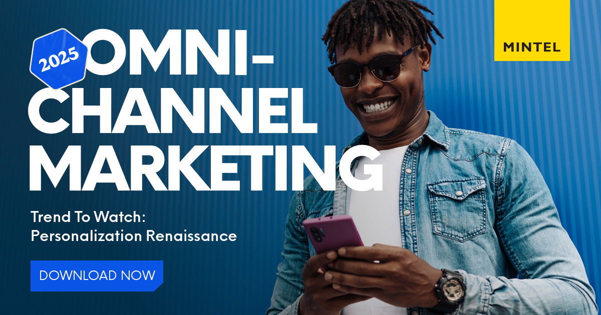 2025 Omnichannel Marketing Trend To Watch | Mintel